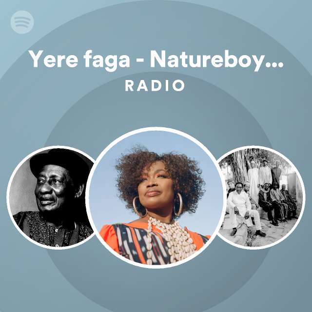 Yere faga - Natureboy Flako Version (feat. Tony Allen) Radio - playlist ...
