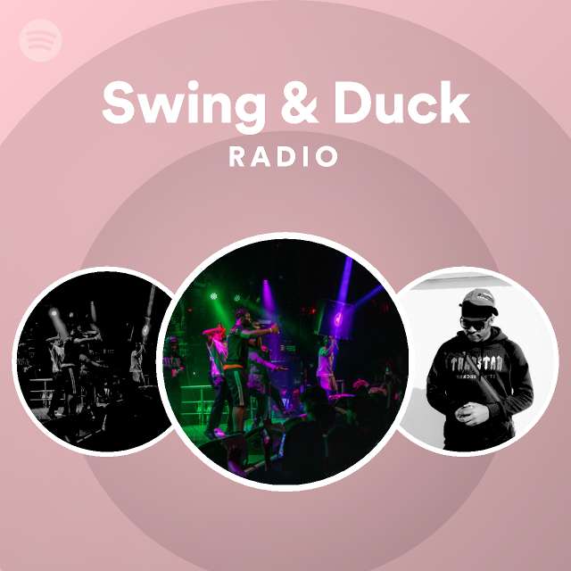 Swing & Duck Radio - playlist by Spotify | Spotify