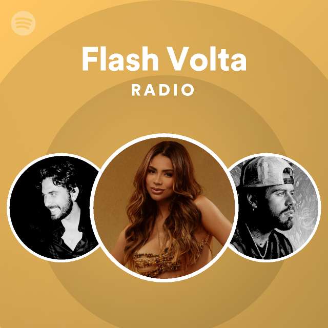 Flash Volta Radio - playlist by Spotify | Spotify