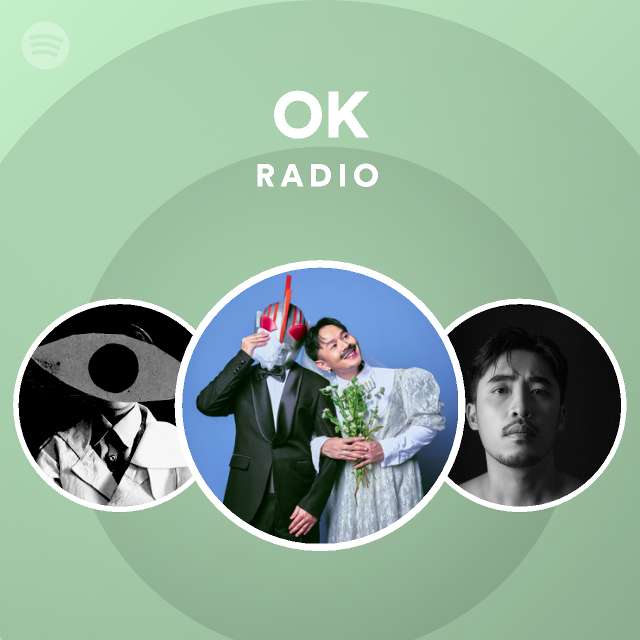 OK Radio - playlist by Spotify | Spotify