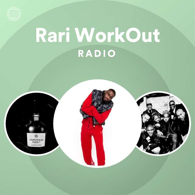 Rari WorkOut Radio - playlist by Spotify | Spotify