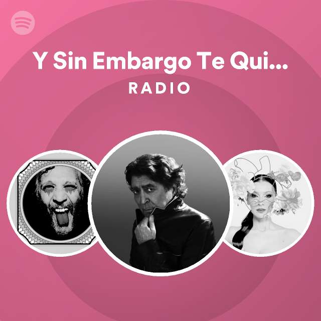 Y Sin Embargo Te Quiero / Y Sin Embargo - Con Mara Barros [Directo Luna ...