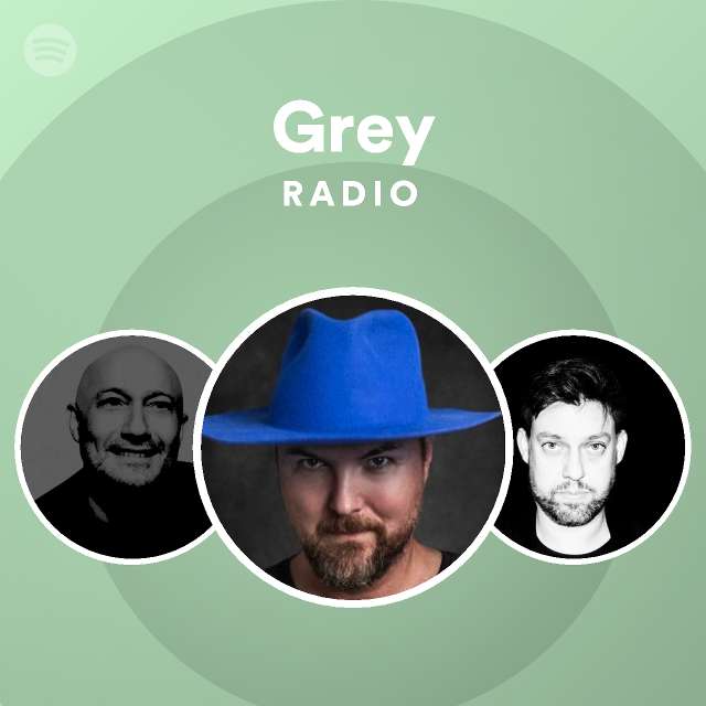 Grey Radio | Spotify Playlist