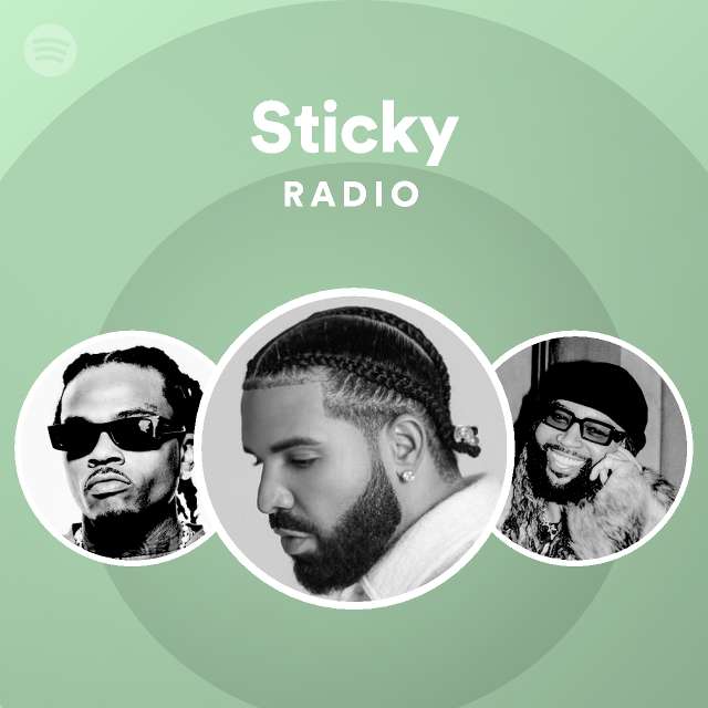 Sticky Radio - playlist by Spotify | Spotify