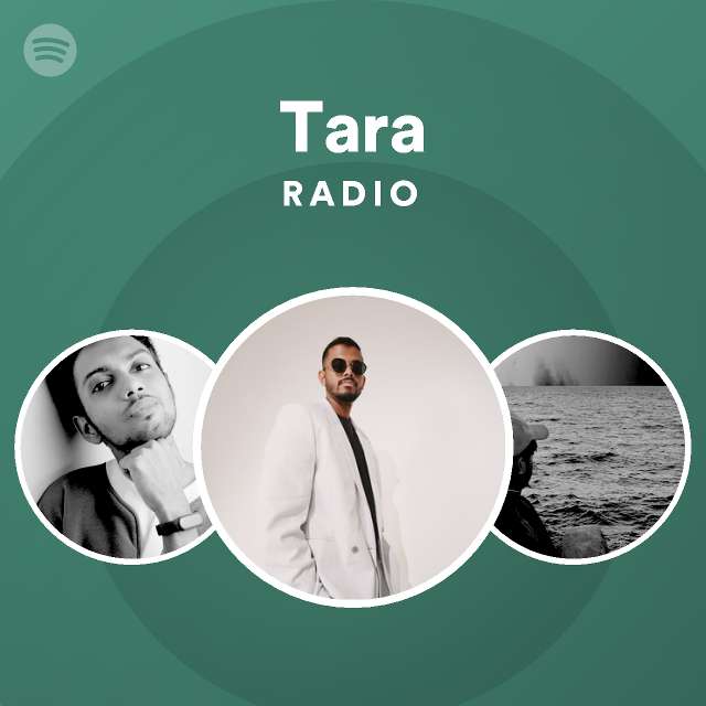 Tara Radio - playlist by Spotify | Spotify