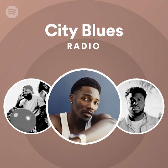 City Blues Radio - playlist by Spotify | Spotify