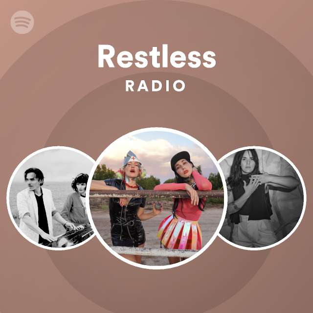 Restless Radio - playlist by Spotify | Spotify