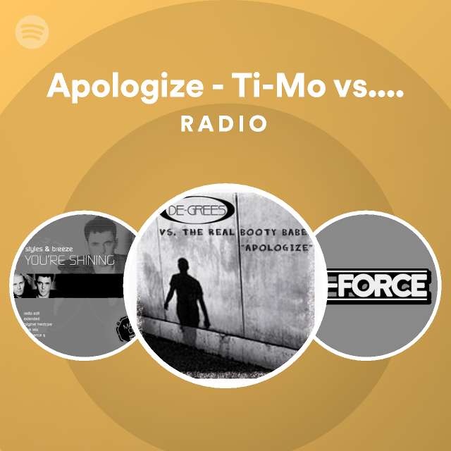 Apologize - Ti-Mo vs. Stefan Rio Radio Edit Radio - playlist by Spotify ...