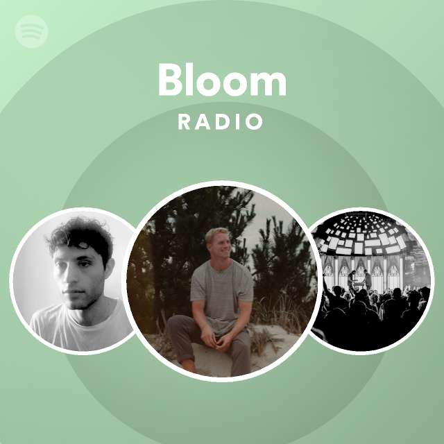 Bloom Radio | Spotify Playlist