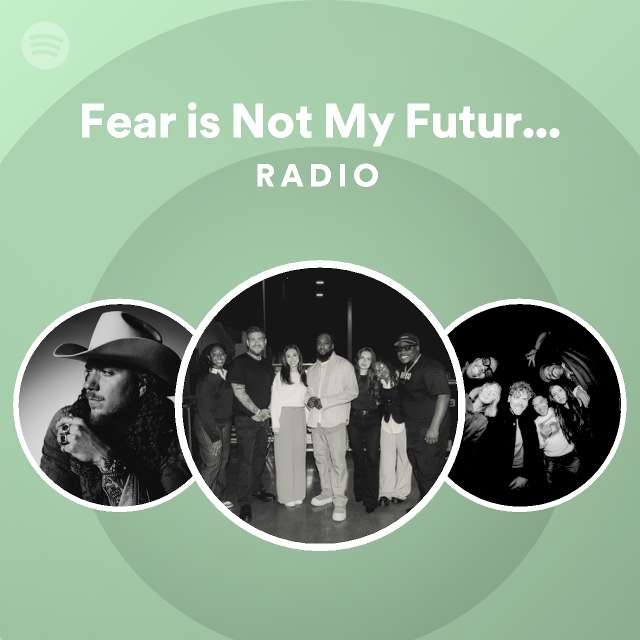 Fear is Not My Future (feat. Brandon Lake & Chandler Moore) Radio ...