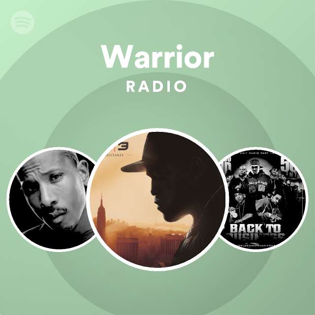 Warrior Radio - playlist by Spotify | Spotify