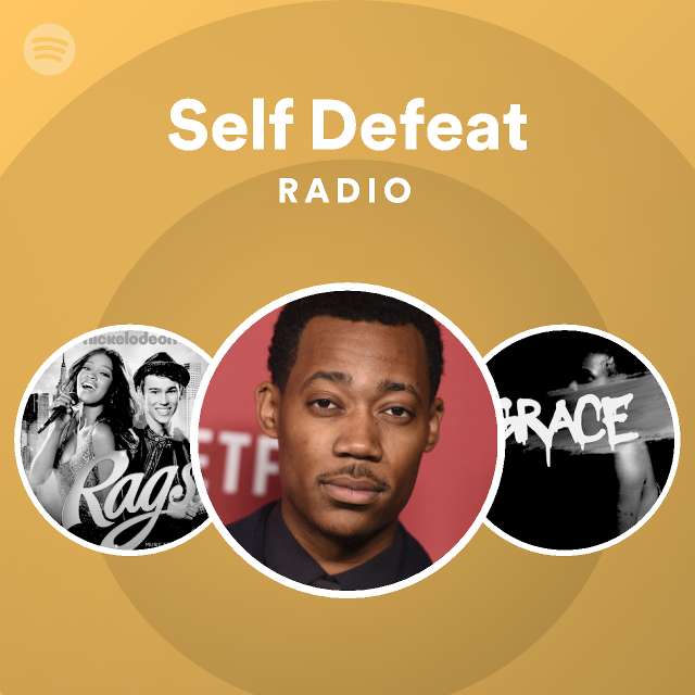 Self Defeat Radio - playlist by Spotify | Spotify