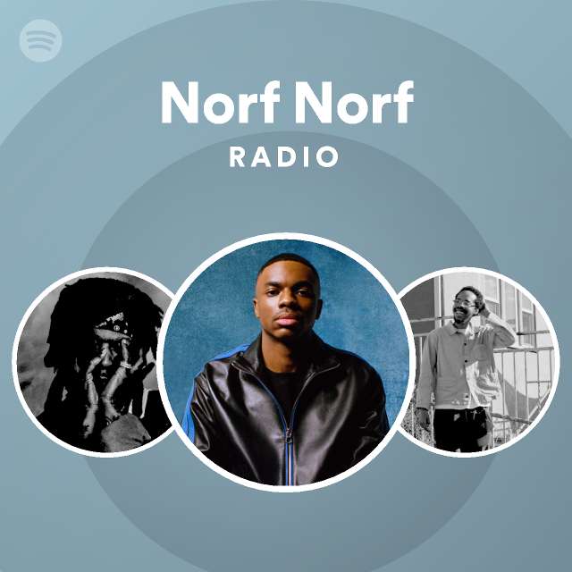 Norf Norf Radio - playlist by Spotify | Spotify