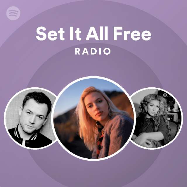 Set It All Free Radio - playlist by Spotify | Spotify