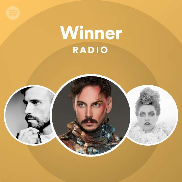 Winner Radio - playlist by Spotify | Spotify