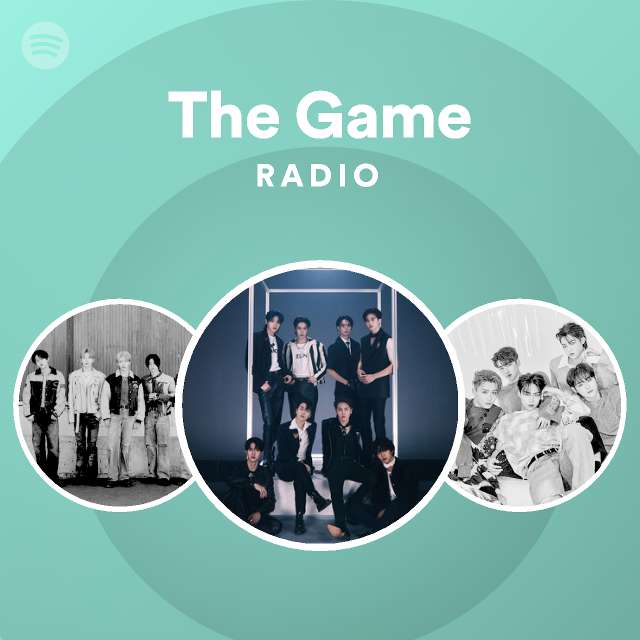 The Game Radio - playlist by Spotify | Spotify