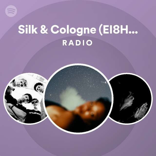 Silk & Cologne (EI8HT & Offset) - Spider-Verse Remix Radio - playlist by Spotify | Spotify
