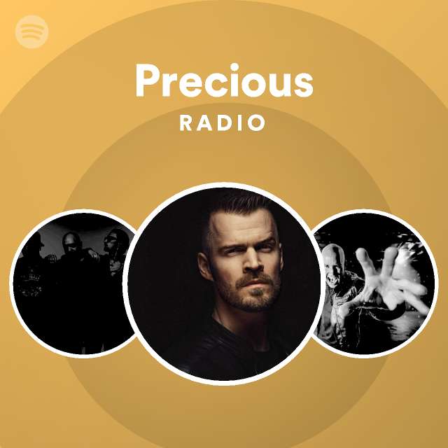 Precious Radio - playlist by Spotify | Spotify