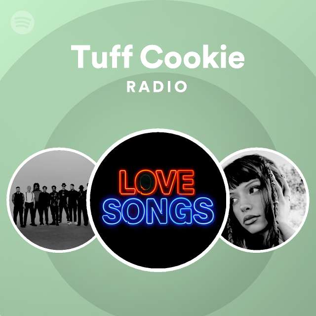 Tuff Cookie Radio - playlist by Spotify | Spotify