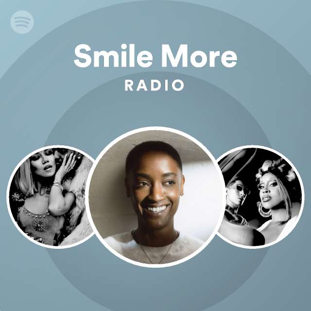 Smile More Radio - playlist by Spotify | Spotify