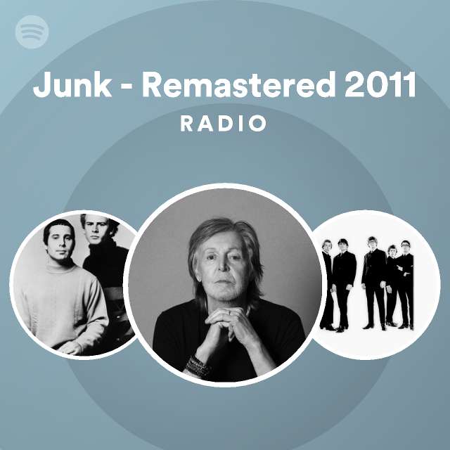 Junk - 2011 Remaster Radio - playlist by Spotify | Spotify