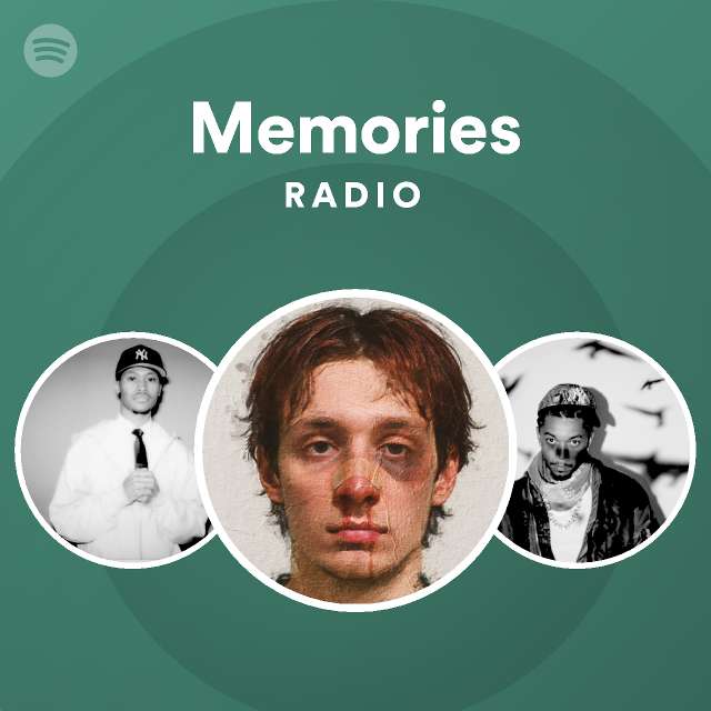 Memories Radio - playlist by Spotify | Spotify