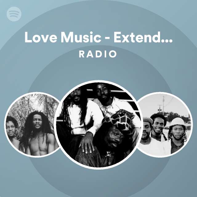 Love Music - Extended Version Radio - playlist by Spotify | Spotify