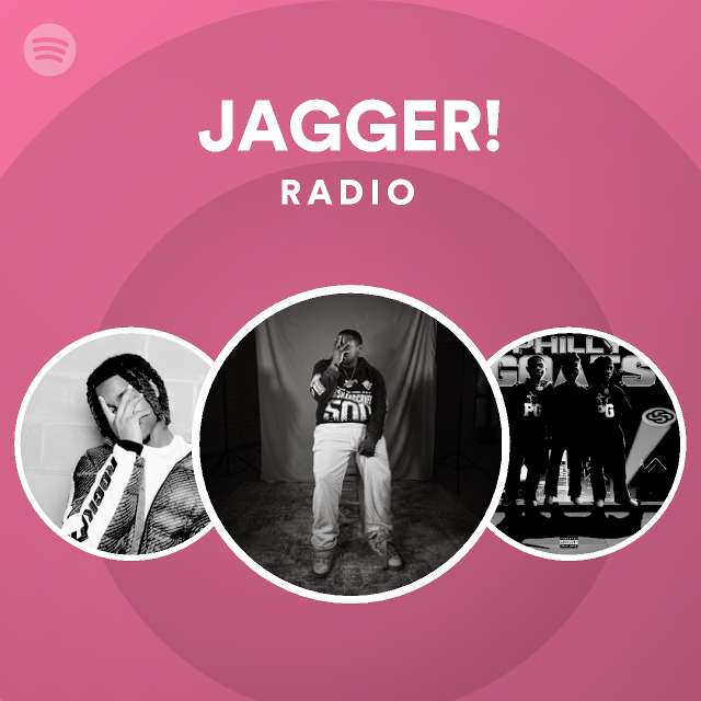 JAGGER! Radio - playlist by Spotify | Spotify