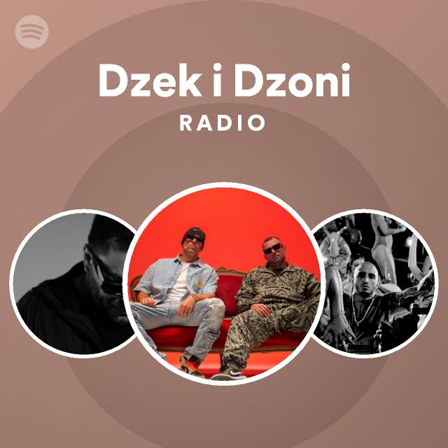 Dzek i Dzoni Radio - playlist by Spotify | Spotify