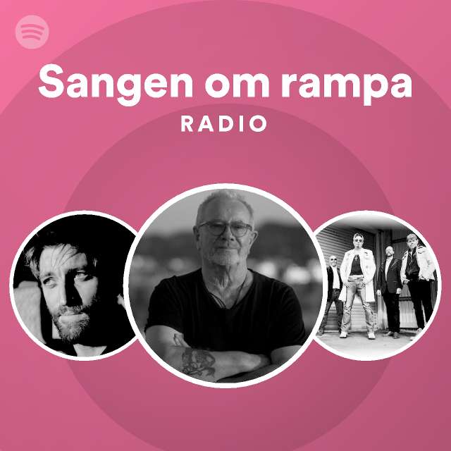 Sangen om rampa Radio - playlist by Spotify | Spotify