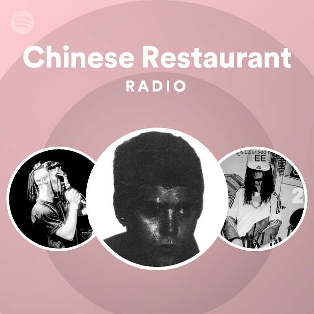Chinese Restaurant Radio - playlist by Spotify | Spotify