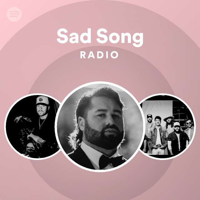 Sad Song Radio - playlist by Spotify | Spotify