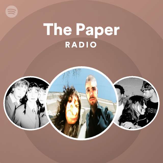 The Paper Radio - playlist by Spotify | Spotify