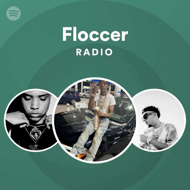Floccer Radio - playlist by Spotify | Spotify