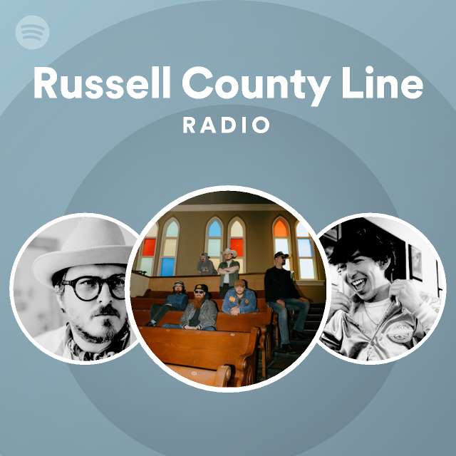 Russell County Line Radio | Spotify Playlist