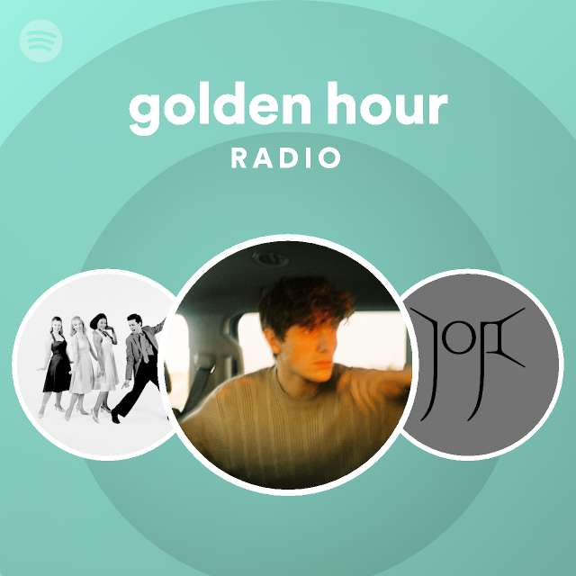 golden hour Radio | Spotify Playlist