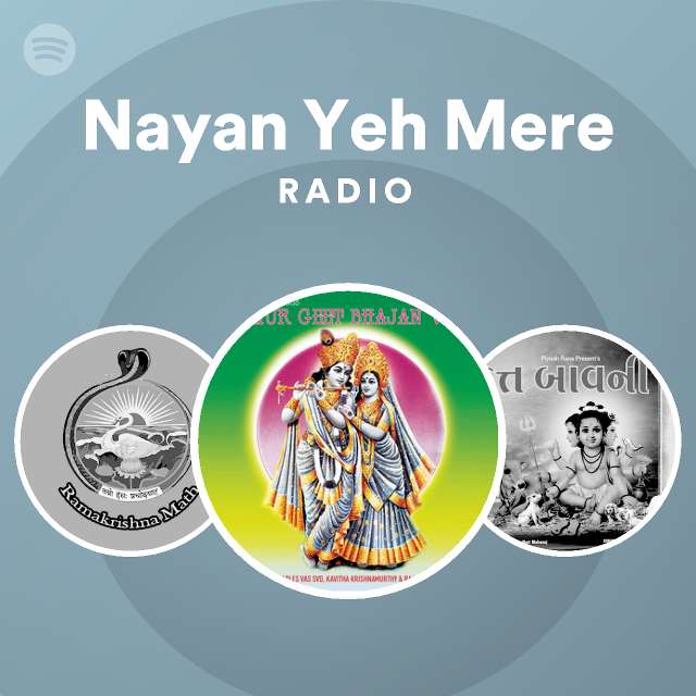 Nayan Yeh Mere Radio - playlist by Spotify | Spotify