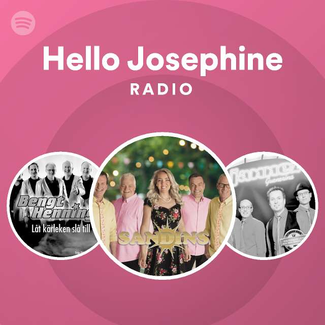 Hello Josephine Radio | Spotify Playlist