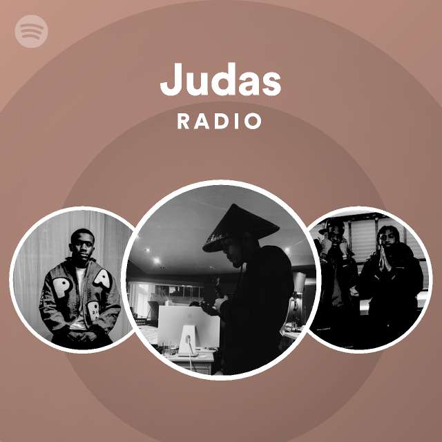 Judas Radio - playlist by Spotify | Spotify