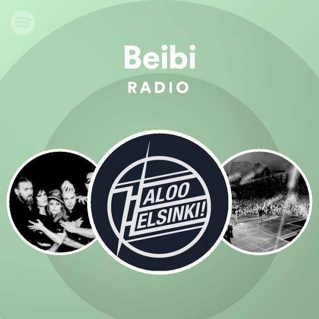Beibi Radio - playlist by Spotify | Spotify