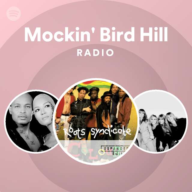 Mockin' Bird Hill Radio - playlist by Spotify | Spotify