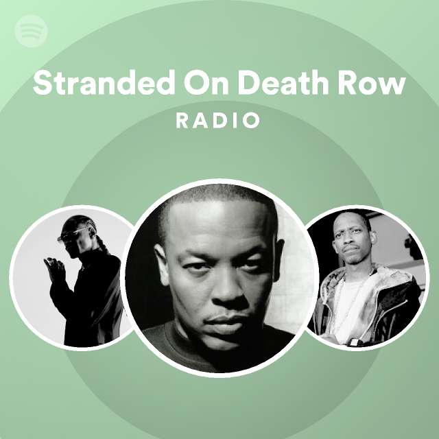 Stranded On Death Row Radio - playlist by Spotify | Spotify