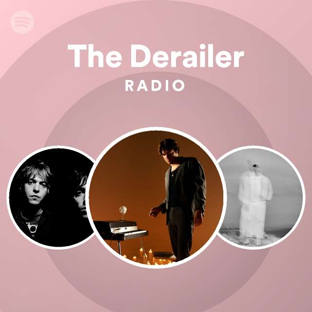 The Derailer Radio | Spotify Playlist