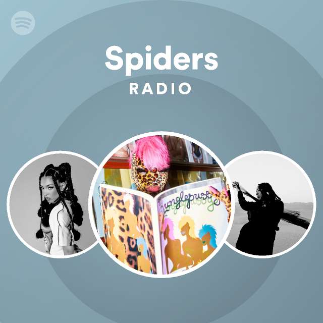 Spiders Radio - playlist by Spotify | Spotify