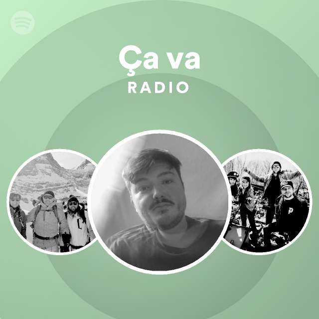 Ça va Radio - playlist by Spotify | Spotify