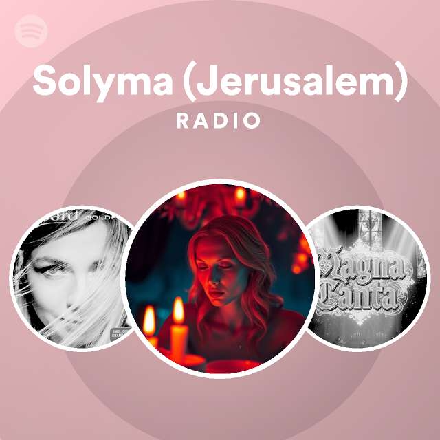 Solyma (Jerusalem) Radio - playlist by Spotify | Spotify