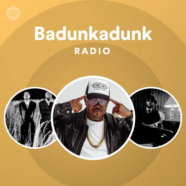 Badunkadunk Radio - playlist by Spotify | Spotify
