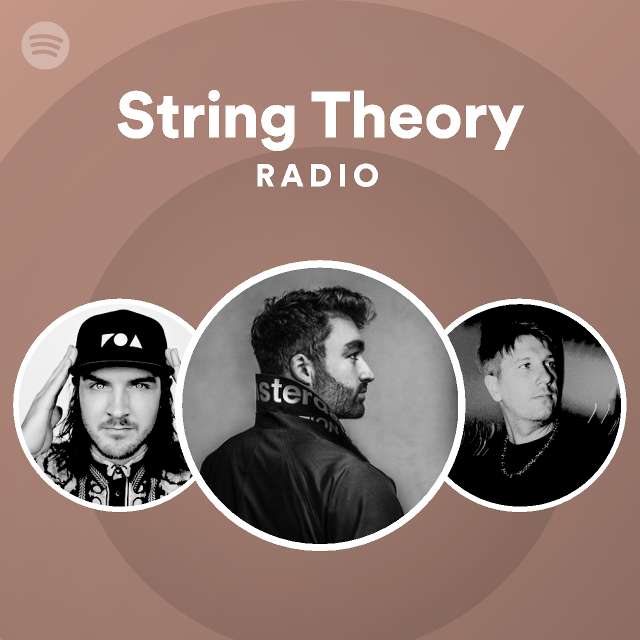 String Theory Radio - playlist by Spotify | Spotify
