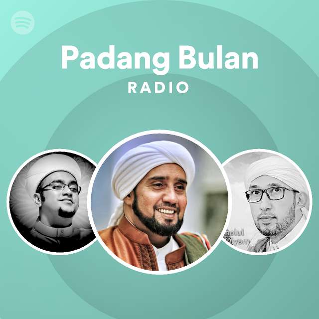 Padang Bulan Radio - playlist by Spotify | Spotify
