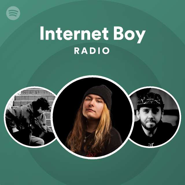 Internet Boy Radio - playlist by Spotify | Spotify